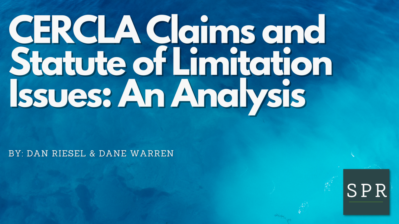 CERCLA Claims and Statute of Limitation Issues: An Analysis - Sive ...