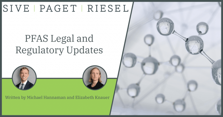 PFAS Legal and Regulatory Updates - Sive Paget & Riesel PC